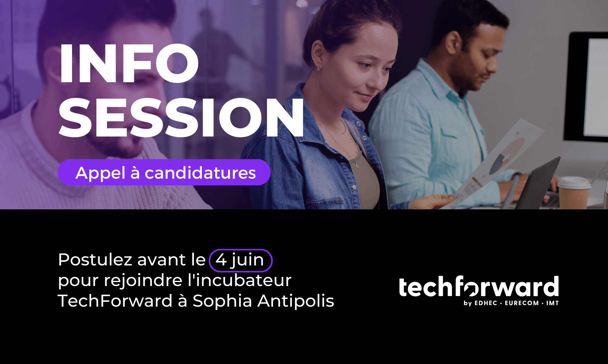 EDHEC | Info session : rejoindre l'incubateur TechForward | mar 23/05/2023 - 12:00